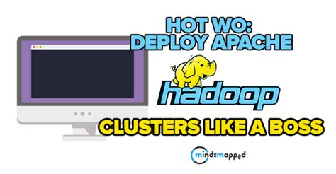 how to deploy apache hadoop clusters like a boss