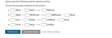 Solved Balance Each Of The Following Oxidation Reduction