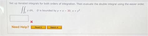 solved set up iterated integrals for both orders of