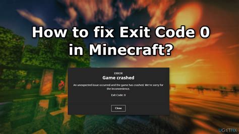 how to fix exit code 0 in minecraft