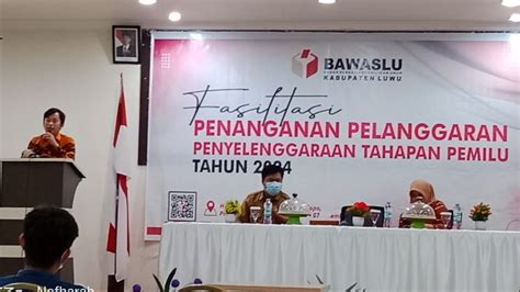Bawaslu Luwu Gelar Fasilitasi Penanganan Pelanggaran Penyelenggaraan
