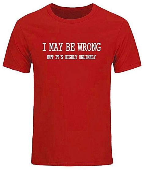 Fashion New Summer Mens Funny Sayings Slogans T Shirts I May Be Wrong