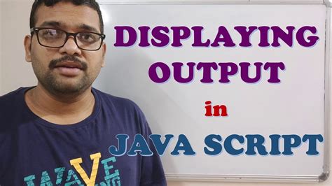 displaying output in java script youtube
