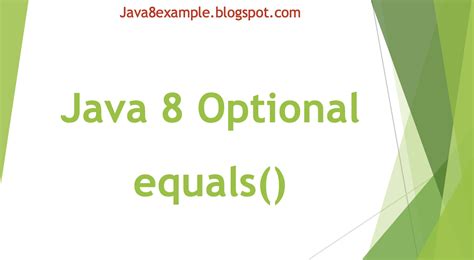 java 8 optional equals method example java8example