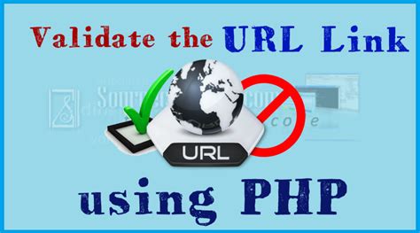 how to validate the url link using php free source code tutorials