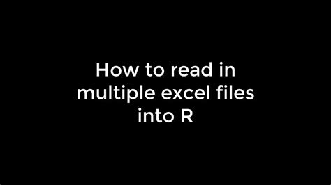 read in multiple excel files in r and combine data youtube