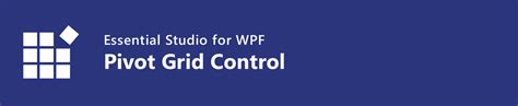 wpf pivot grid syncfusion wpf ui controls visual
