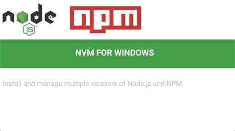 nvm installation how to install and manage multiple versions of node