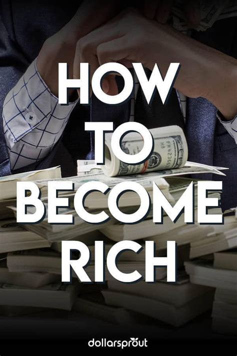 How To Get Rich The 4 Step Process Anyone Can Follow How To Become