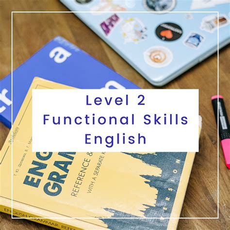 level 2 functional skills english course and exam think teaching