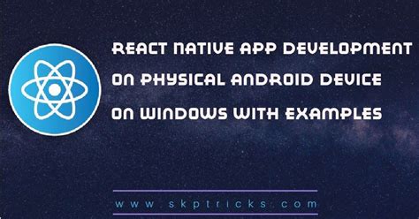 this tutorial explains howcan we run the react native app