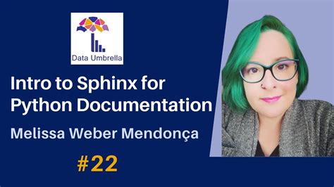 sphinx for python documentation tutorial melissa weber youtube
