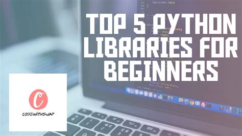 top 5 python modules for beginners 5 must learn python libraries