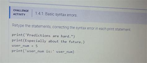Solved Challenge 1 4 1 Basic Syntax Errors Activity Retype