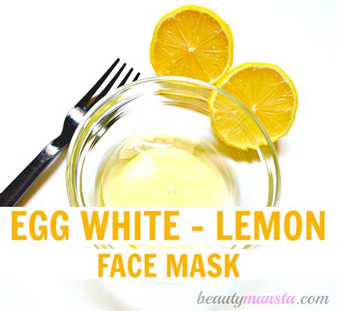Egg White Lemon Face Mask For Acne And Oily Skin Beautymunsta
