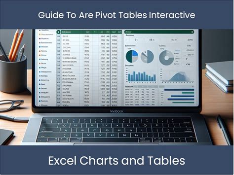 Guide To Are Pivot Tables Interactive – Excel