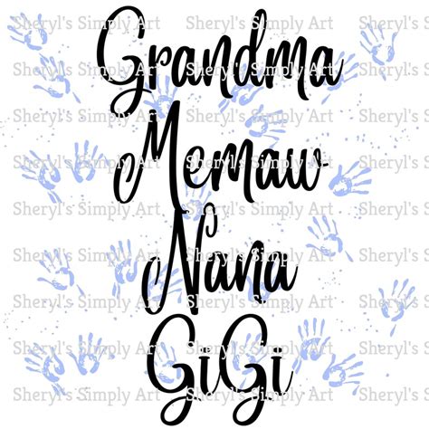 Grandma Svg Nana Svg Memaw Svg Gigi Svg Grandma T Svg Grandma