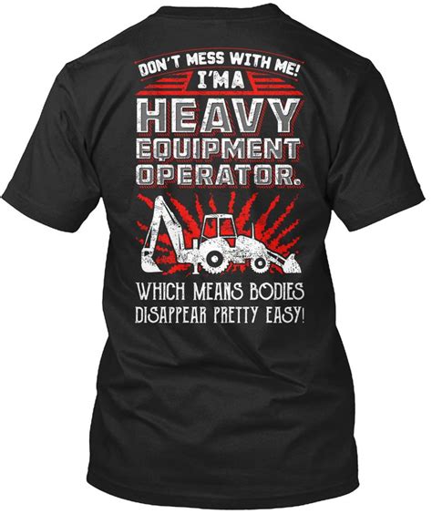 Heavy Equipment Operator Tshirt For Men