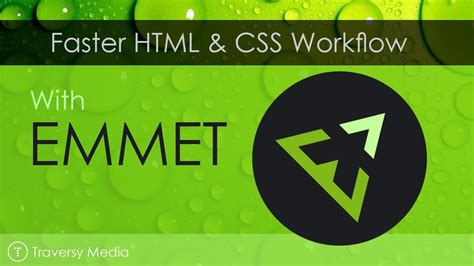emmet for faster html and css workflow youtube