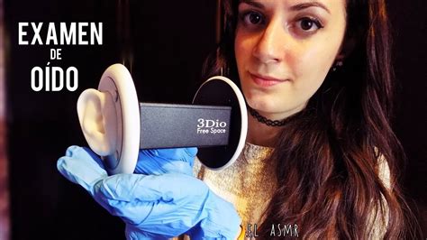 ♡asmr Español♡ Examen De OÍdo Binaural♥ Doctor Roleplay 3dio Youtube