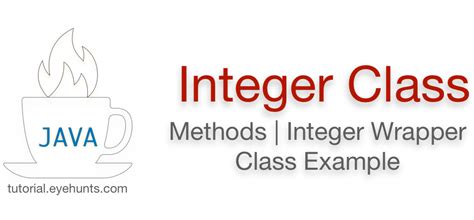 java integer class methods integer wrapper class example eyehunts