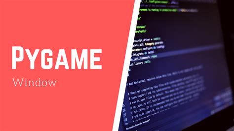 pygame zerotohero 1 make a window python programming