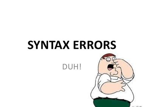syntax errors