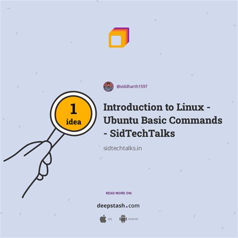 Introduction To Linux Ubuntu Basic Commands Sidtechtalks Deepstash