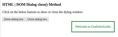 html dom dialog close method geeksforgeeks