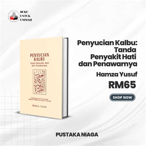Buku Tasawuf Penyucian Kalbu Tanda Penyakit Hati Dan Penawarnya