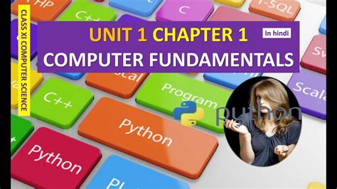 class xi computer science unit 1 chapter 1 computer
