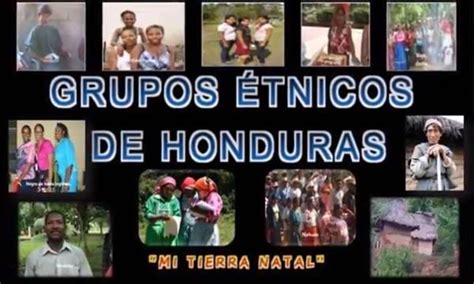 Grupos Etnicos De Honduras Los Pueblos Indígenas Y Afrohondureños