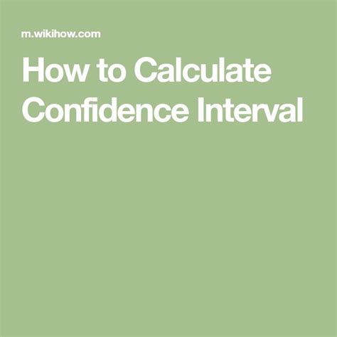 How To Calculate Confidence Interval 6 Steps With Pictures