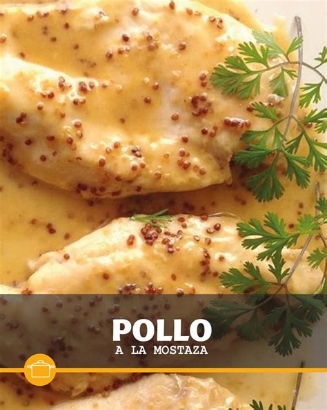Receta Como Hacer Pollo A La Mostaza Recetas Especiales