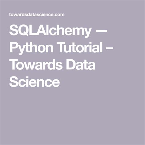 sqlalchemy — python tutorial data science tutorial python