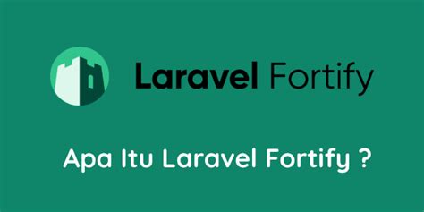 tutorial laravel fortify — — tempat