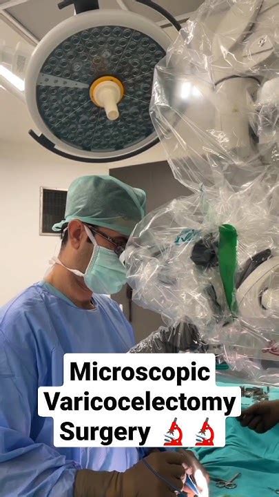 Microscopic Varicocelectomy Surgery Youtube