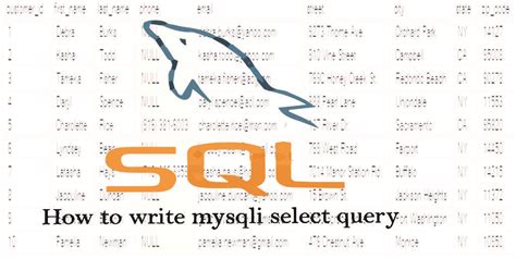 how to write a mysqli select query step by step instructions to