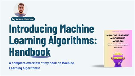 introducing machine learning algorithms handbook aman kharwal