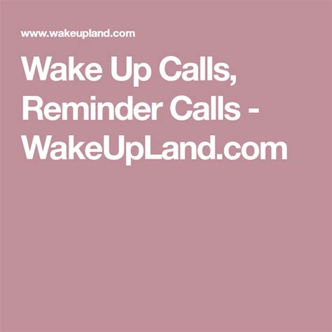 Wake Up Calls Reminder Calls Reminder Wake Up Call