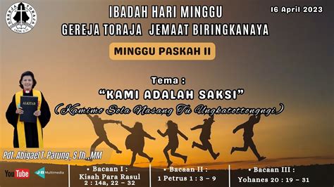 Ibadah Minggu Paskah Ii Gereja Toraja Jemaat Biringkanaya Minggu 16