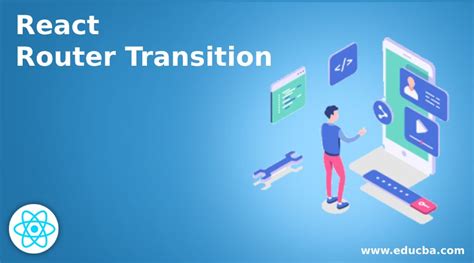 react router transition how react router transition works with example