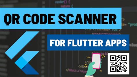 how to add a qr code scanner to a flutter app for android and ios youtube