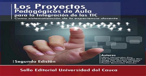 Los Proyectos Pedagógicos De Aula · Proyectos Pedagógicos Para La