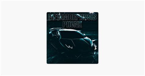 ‎metamorphosis Phonk Super Slowed Reverb Song By Brutxl Apple Music