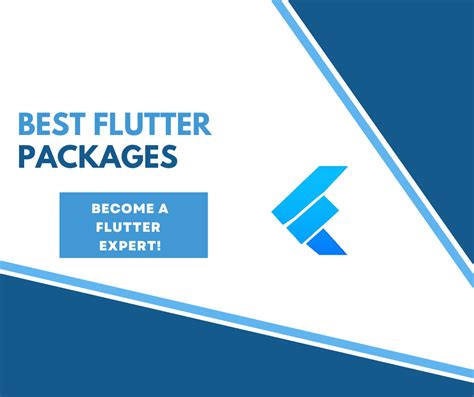become a flutter expert the must have flutter packages by