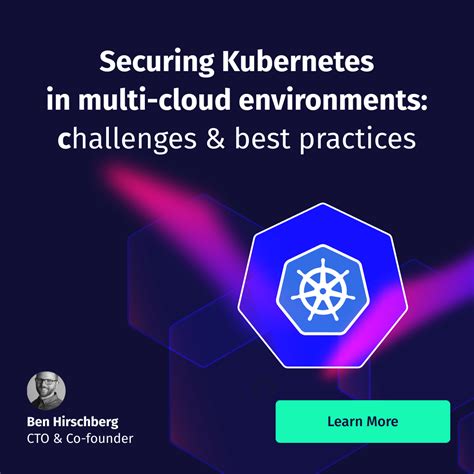 multi cloud kubernetes security challenges and best practices