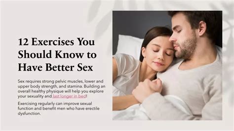 Ppt 12 Exercises You Should Know To Have Better Sex Powerpoint