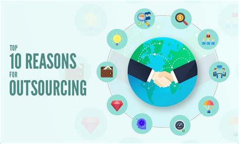 top 10 reasons for outsourcing that you may have overlooked all this while
