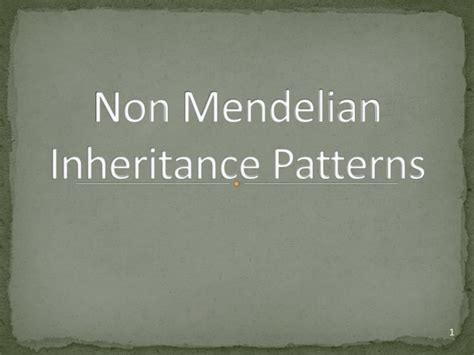 ppt non mendelian inheritance patterns powerpoint